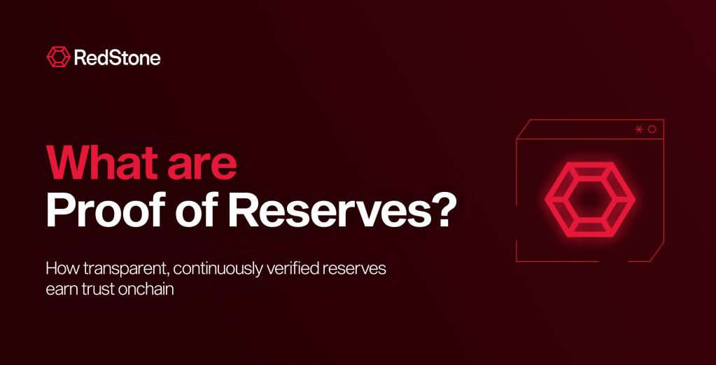 What are Proof of Reserves in crypto? RedStone blog
